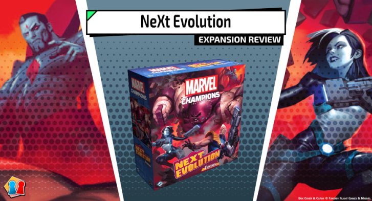 NeXt Evolution - Marvel Champions Expansion Review - Cardboard Champions